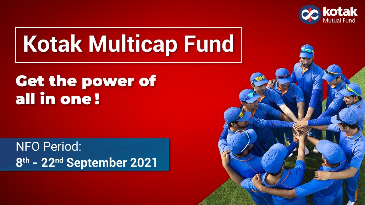 Kotak Multicap Fund - Get the power of all in one! - YouTube
