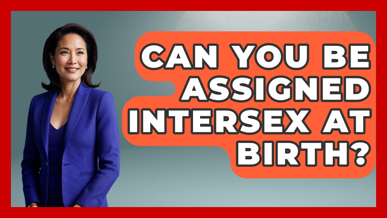 Can You Be Assigned Intersex At Birth? - Gender Equality Network - YouTube