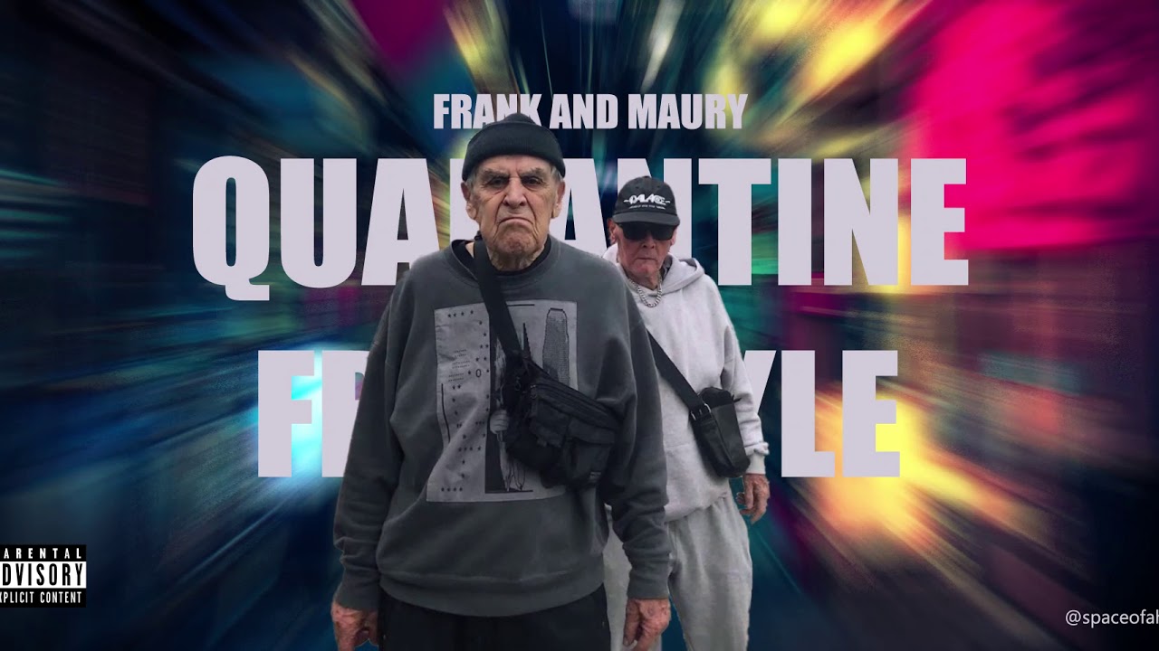 Frank & Maury - “Quarantine Freestyle” - YouTube