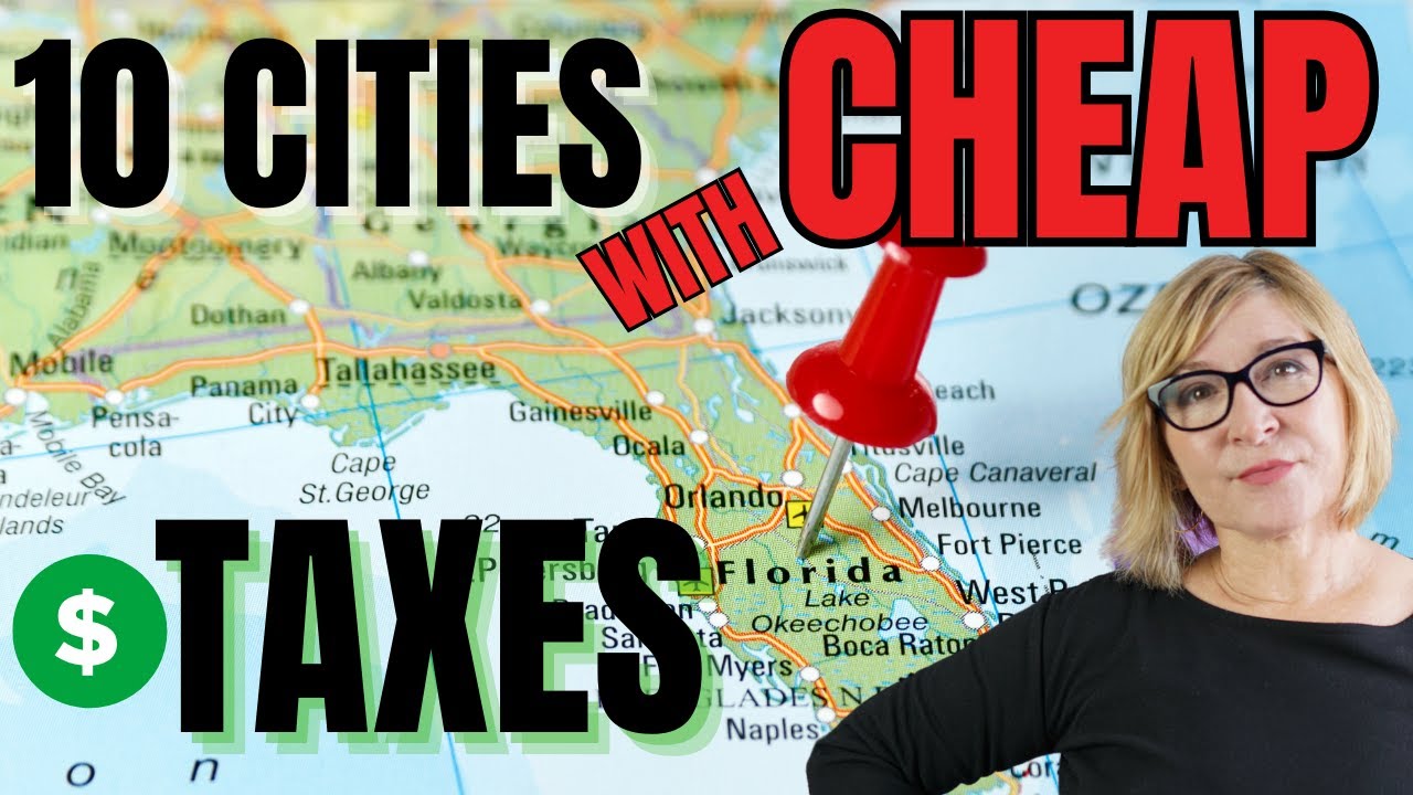 10 Cities with insanely cheap taxes and they're all in Florida. - YouTube