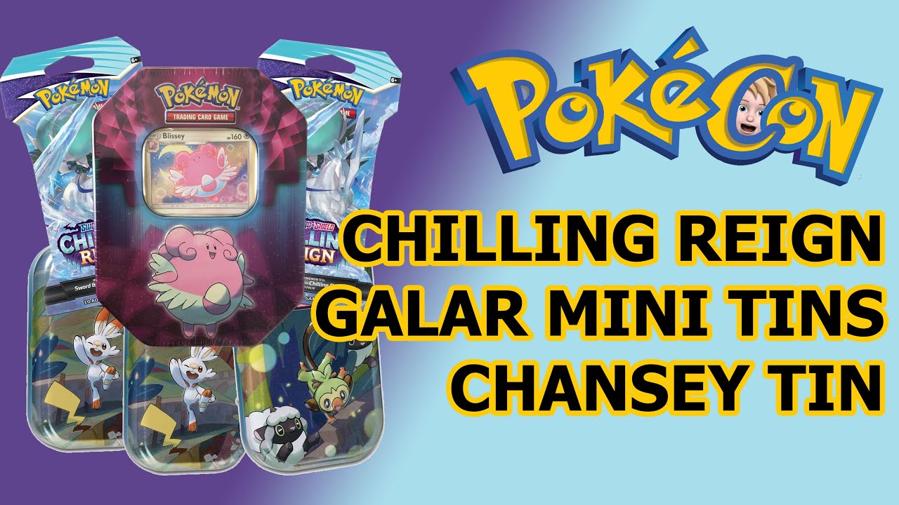 Pokemon Chilling Reign, Galar Mini Tins, and Chansey Tin Mixer - YouTube