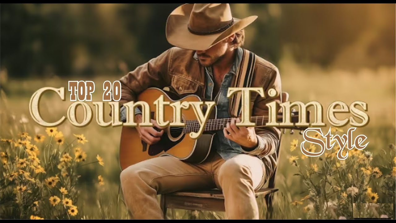 TOP 20 COUNTRY TIME MUSIC Playlist 💿🎧 - YouTube