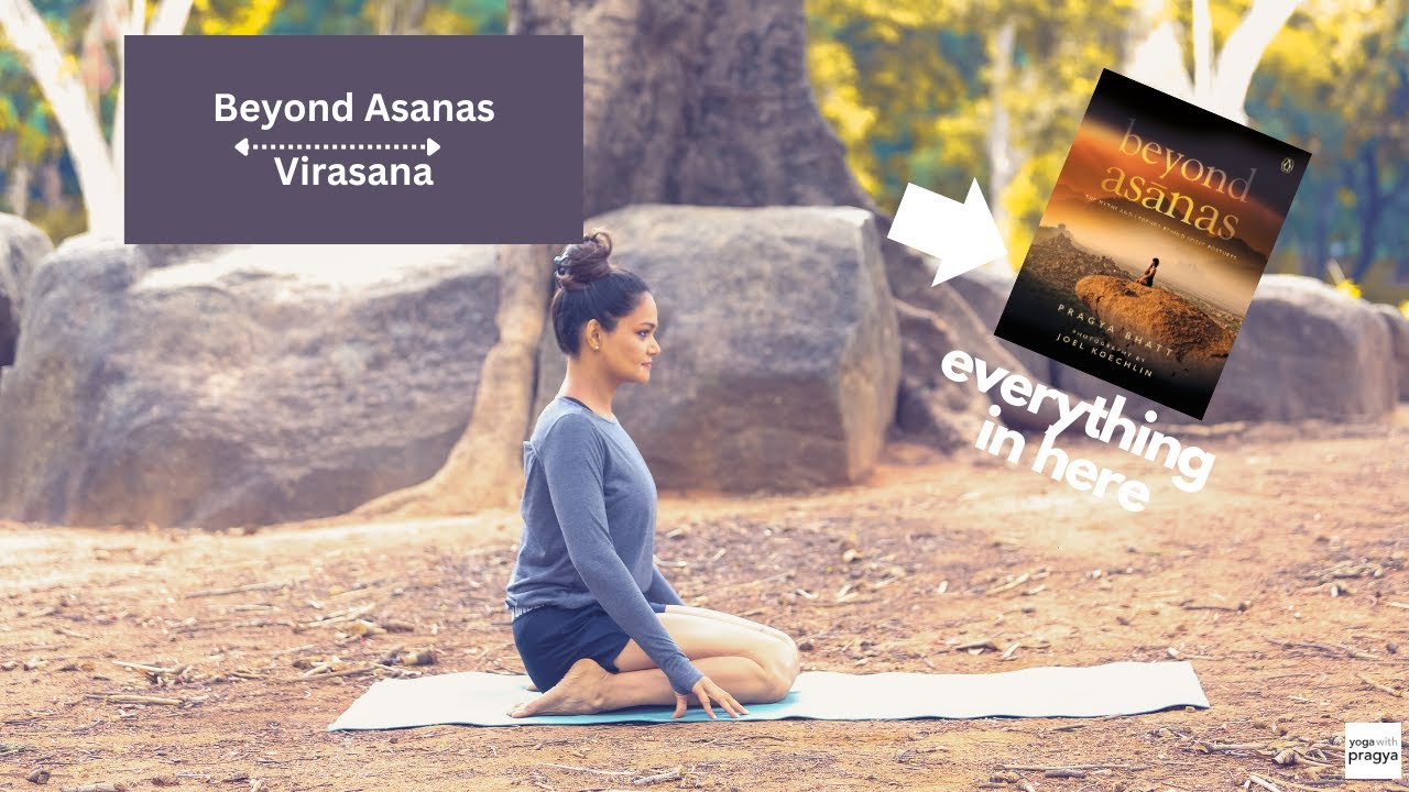 Beyond Asanas: Virasana || Hero's Pose - YouTube