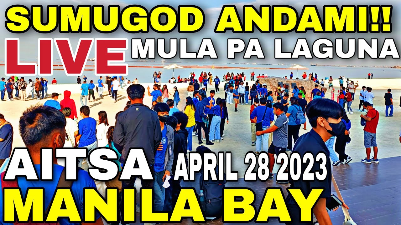 LIVE NOW MANILA BAY UPDATE TODAY APRIL 28 2023 - YouTube