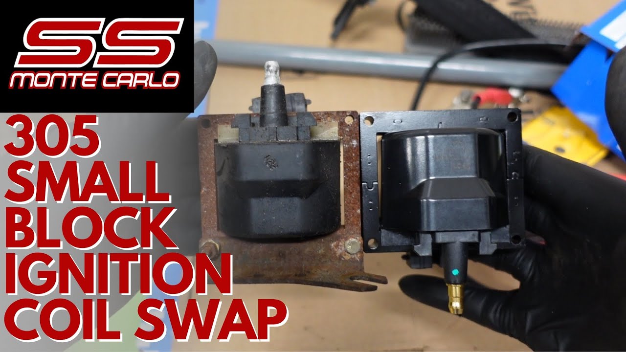 Ignition Coil Swap 305 Chevy Small Block 87 Monte Carlo SS - YouTube