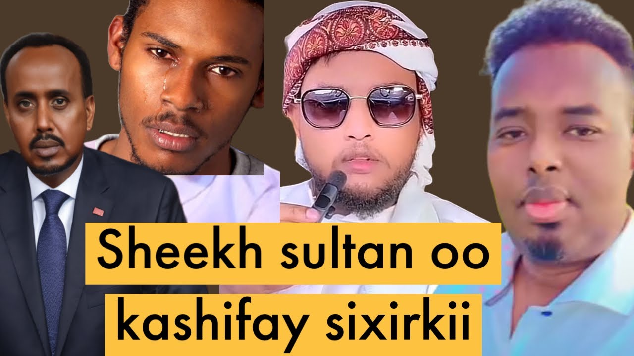 DAHIR ALASOW OO SHEEKH SULTAN KASHIFAY SIXIRKII SADAQADA - YouTube