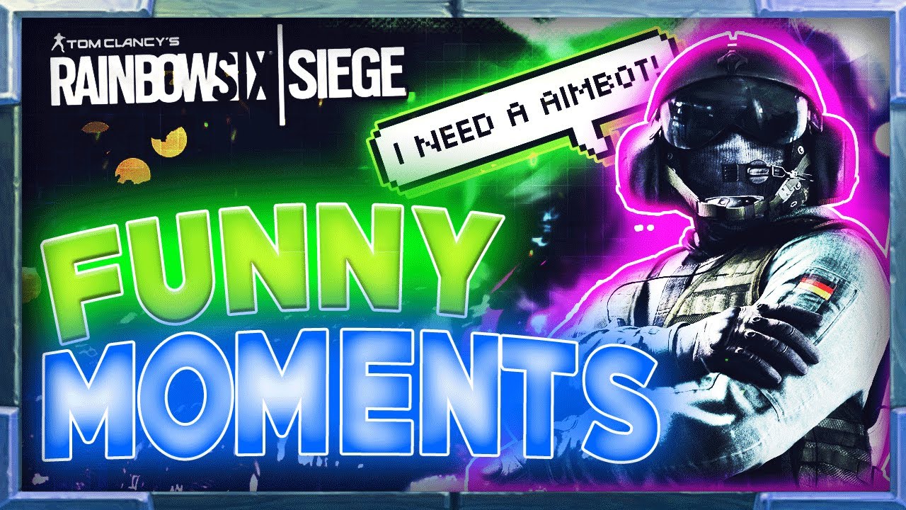 Rainbow Six Siege Funny Moments (AIMBOT REQUIRED!) 100% ACCURACY! - YouTube