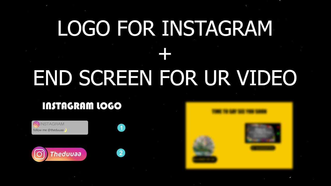 logo for instagram+end screen for video - YouTube