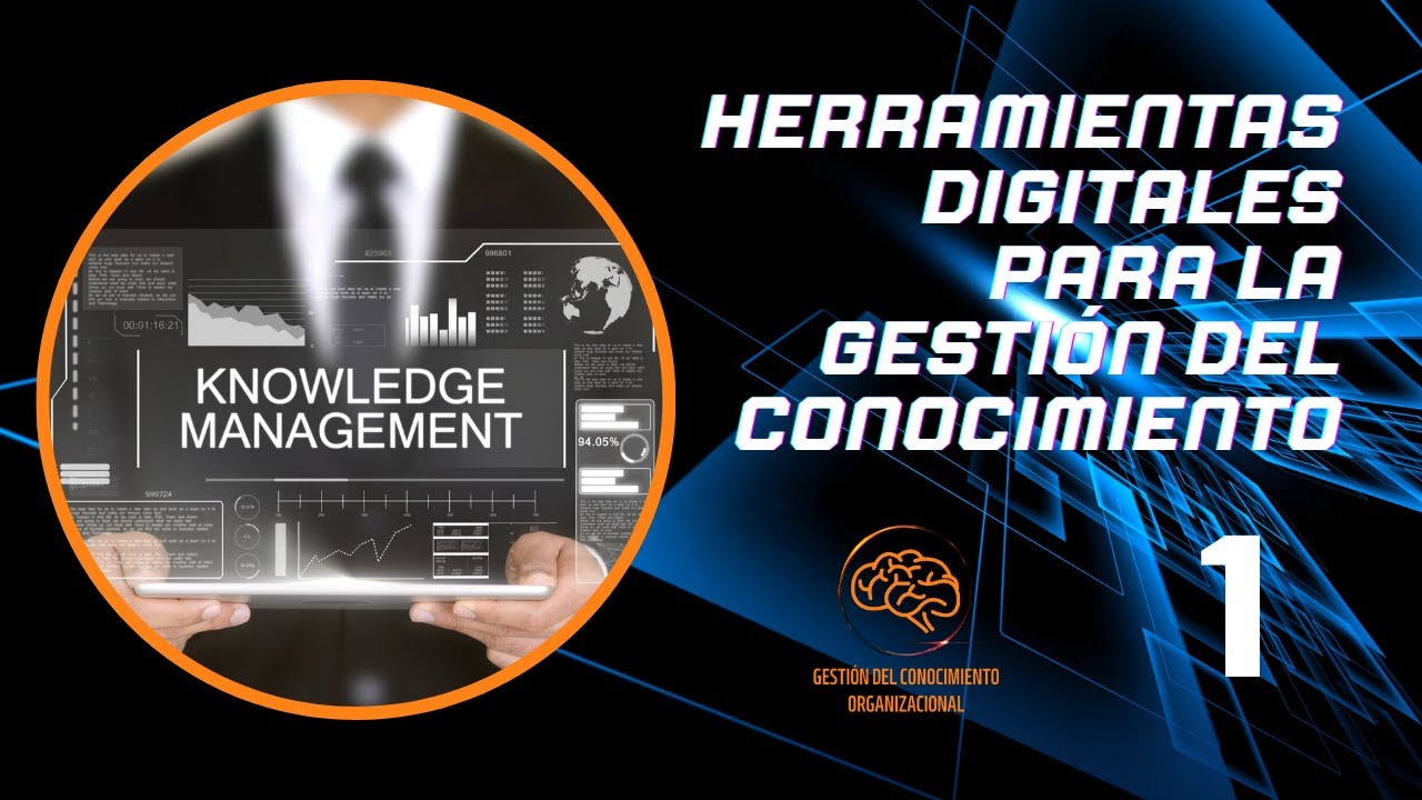 1. Herramientas Digitales para la Gestión del Conocimiento - YouTube
