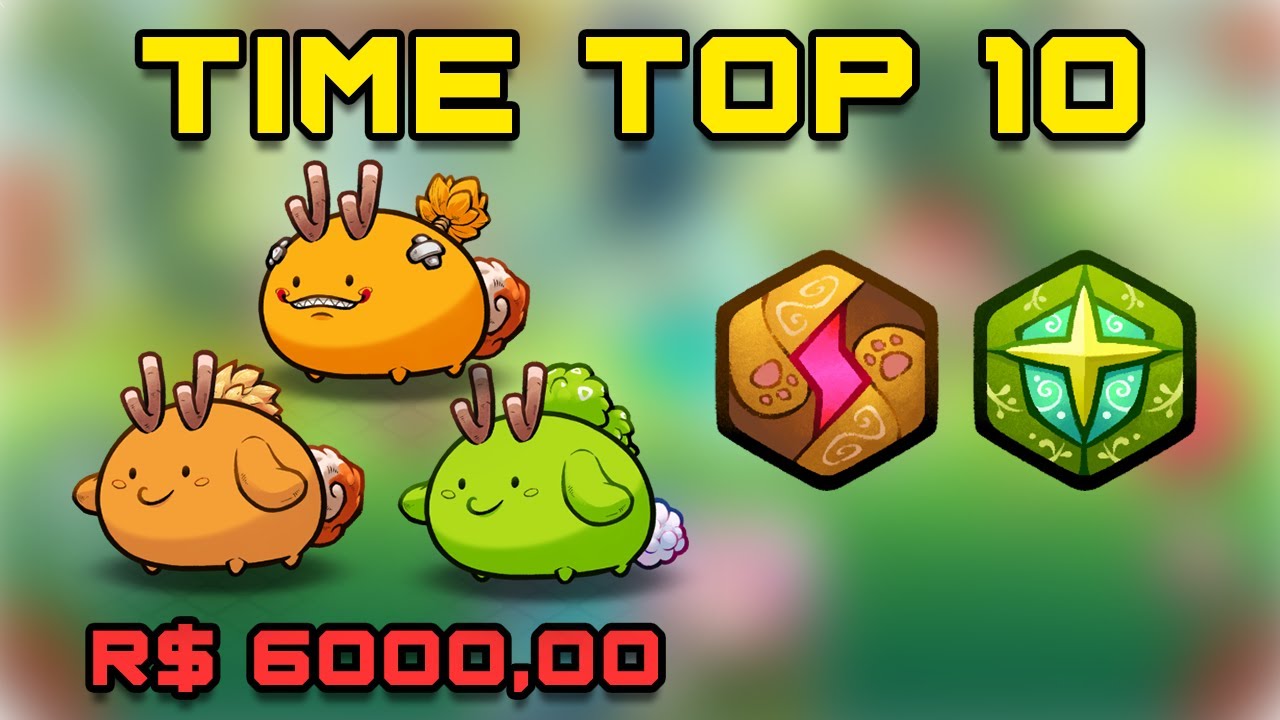 TIME PARA LUCRAR MUITO NO AXIE INFINITY - YouTube