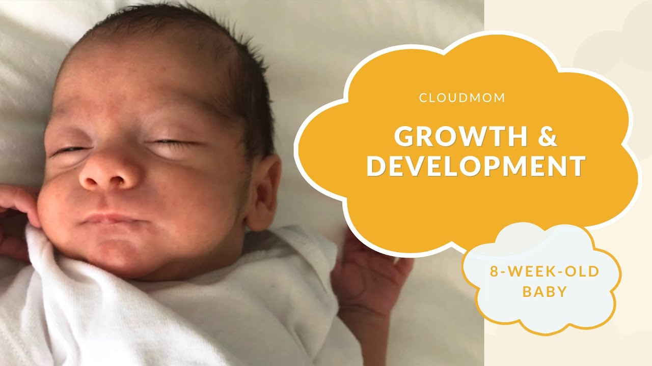 8 Week Old Baby: Growth & Development | Subt. ENG/ FR/ ES/ ZHO_CN ...