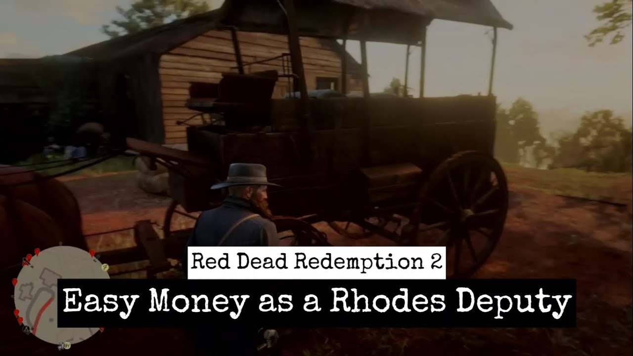 Easy Money as a Rhodes Deputy - Red Dead Redemption 2 (PS4) - YouTube