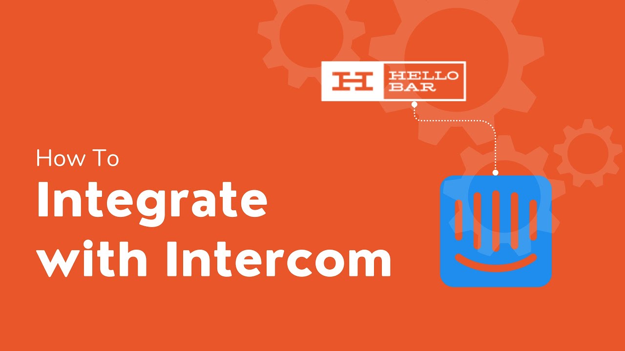 Hello Bar Integration to Intercom - YouTube