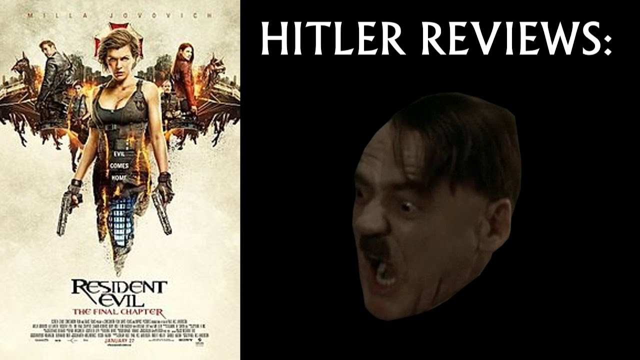 Hitler Reviews: Resident Evil The Final Chapter - YouTube