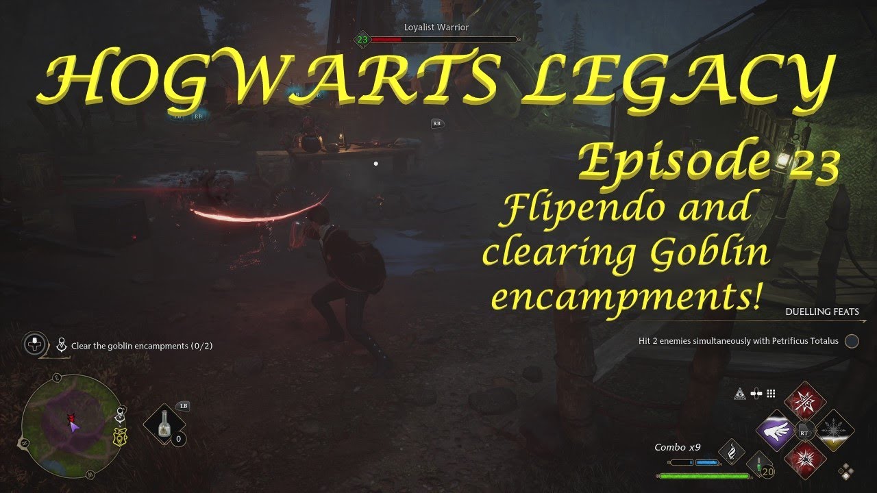 Hogwarts Legacy Episode 23: Flipendo, clearing Goblin encampments and ...