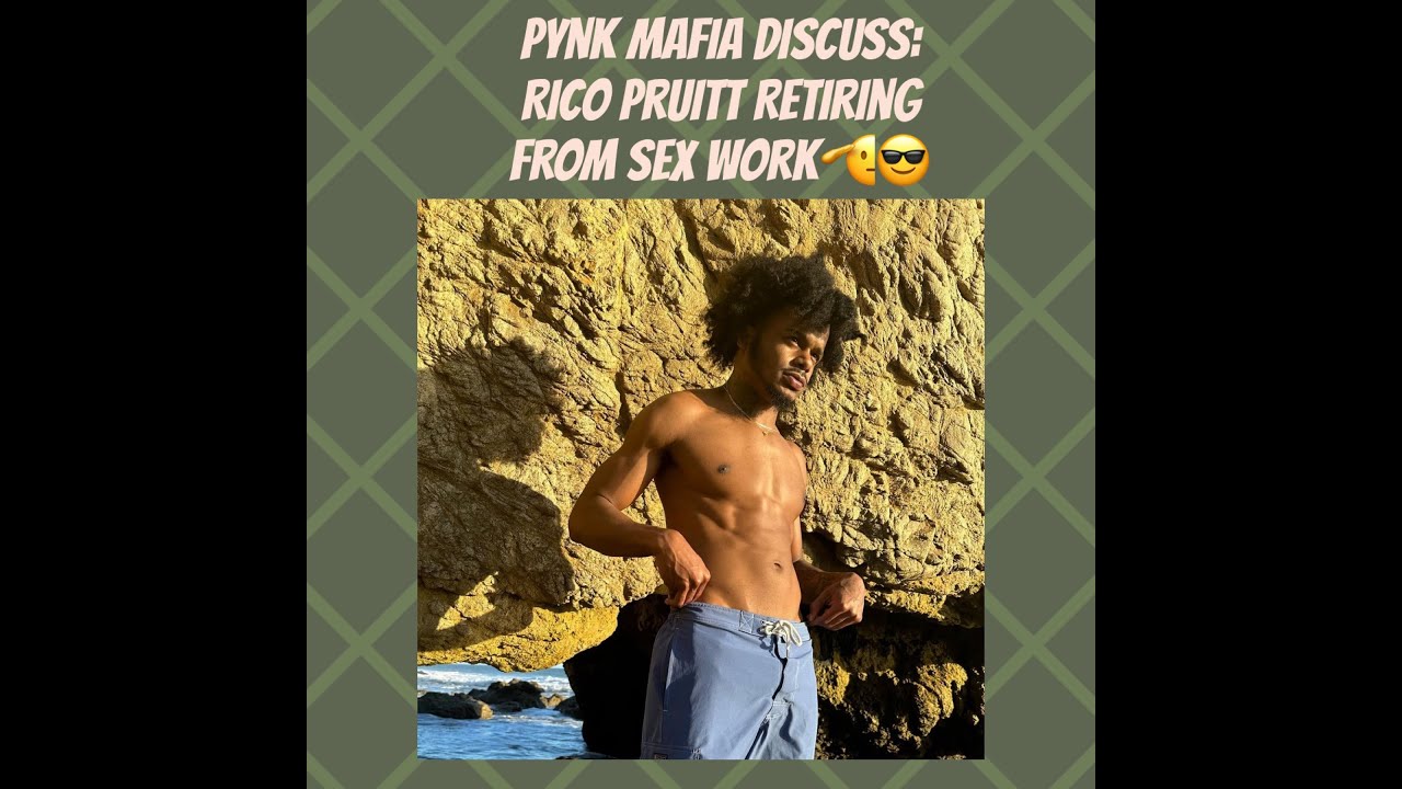 Rico Pruitt Quitting Sex Work - YouTube