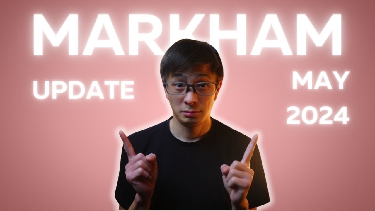 Markham Market May 2024: What You Need to Know - YouTube