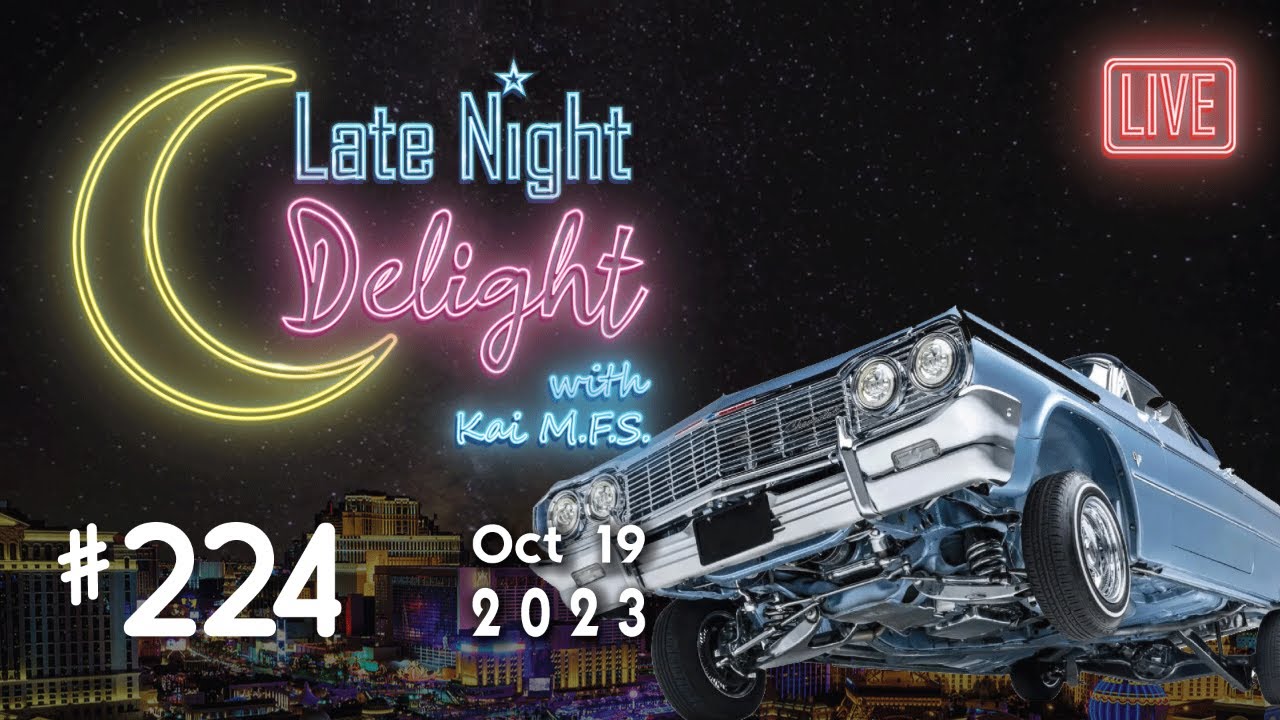 Late Night Delight 224 - Gaming News, California lowriders, 3d Printing ...
