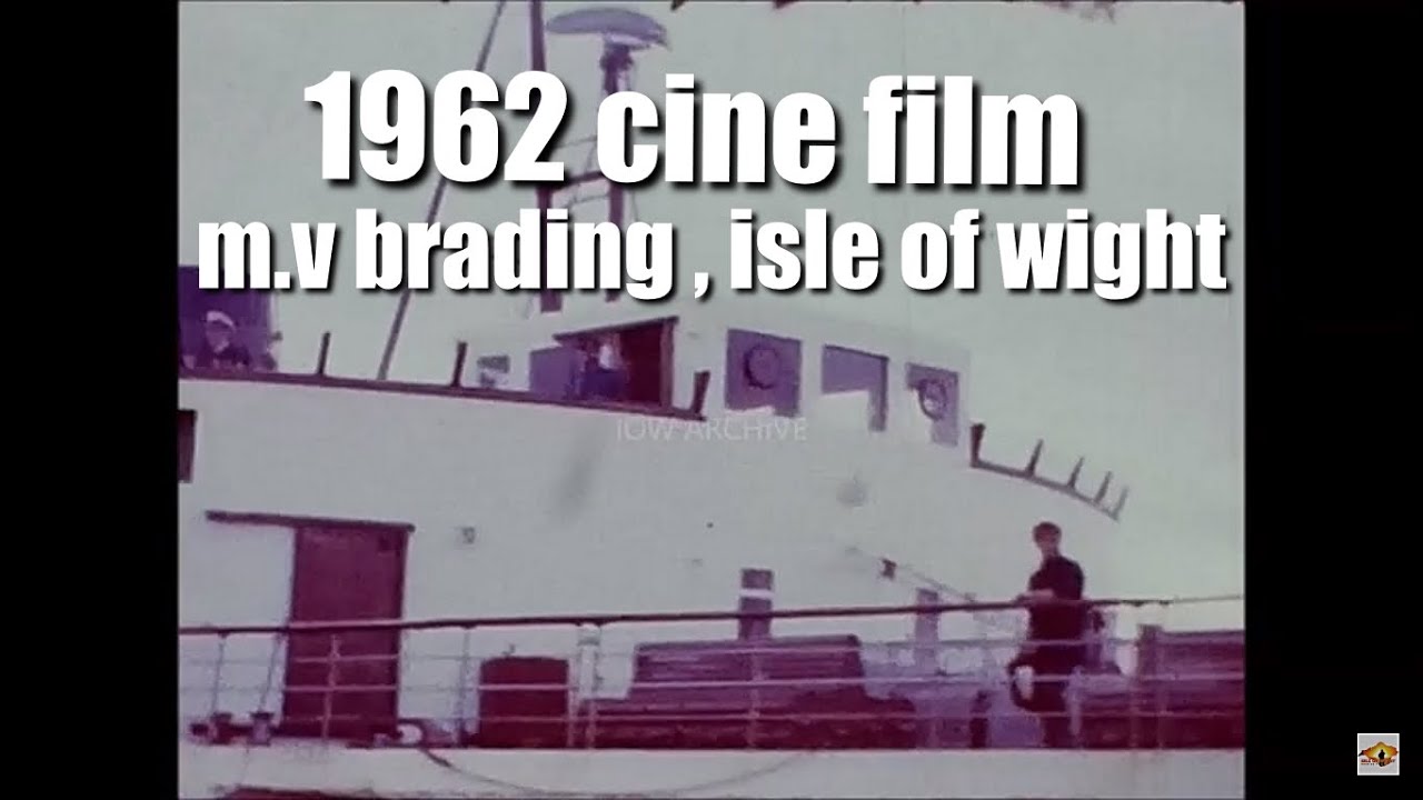 📽 MV brading - 1962 - cine film - isle of wight - YouTube