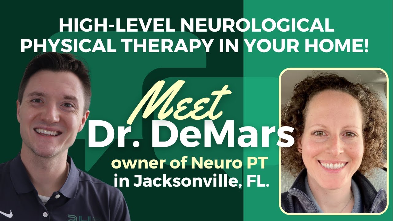 Meet Dr. DeMars owner of Neuro PT - High-Level Neurological Physical ...