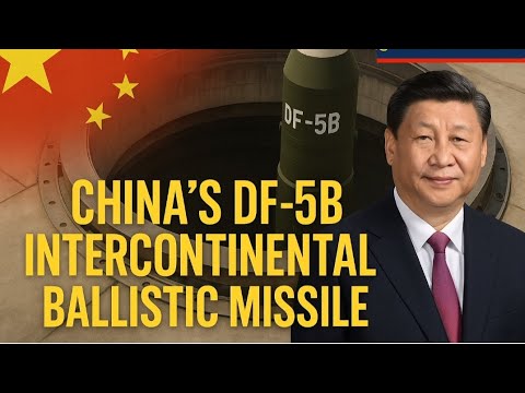 China's DF-5B intercontinental nuclear ballistic missile (ICBM), a powerful silo-based weapon ...