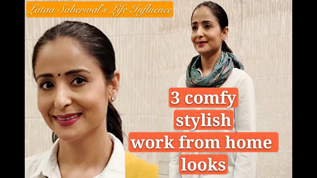 WORK FROM HOME LOOKS | WORK FROM HOME DRESSING | WORK FROM HOME INDIAN ...