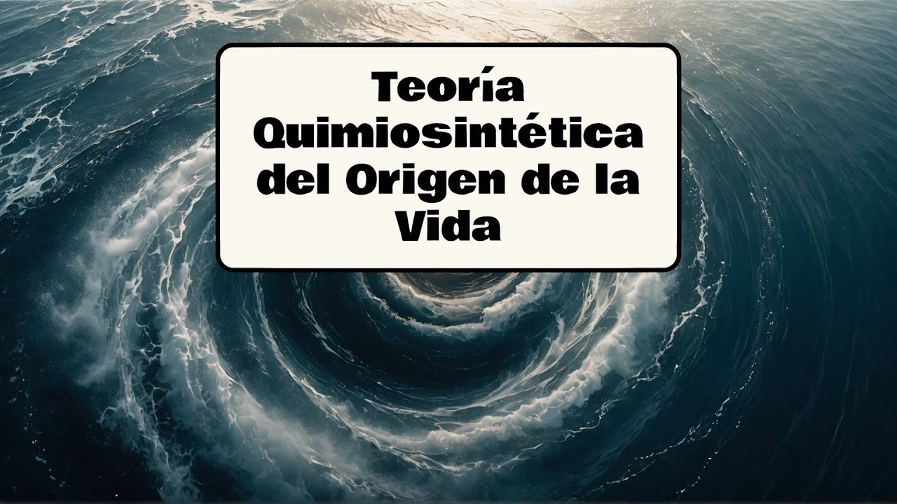 Teoría Quimiosintética del Origen de la Vida - YouTube