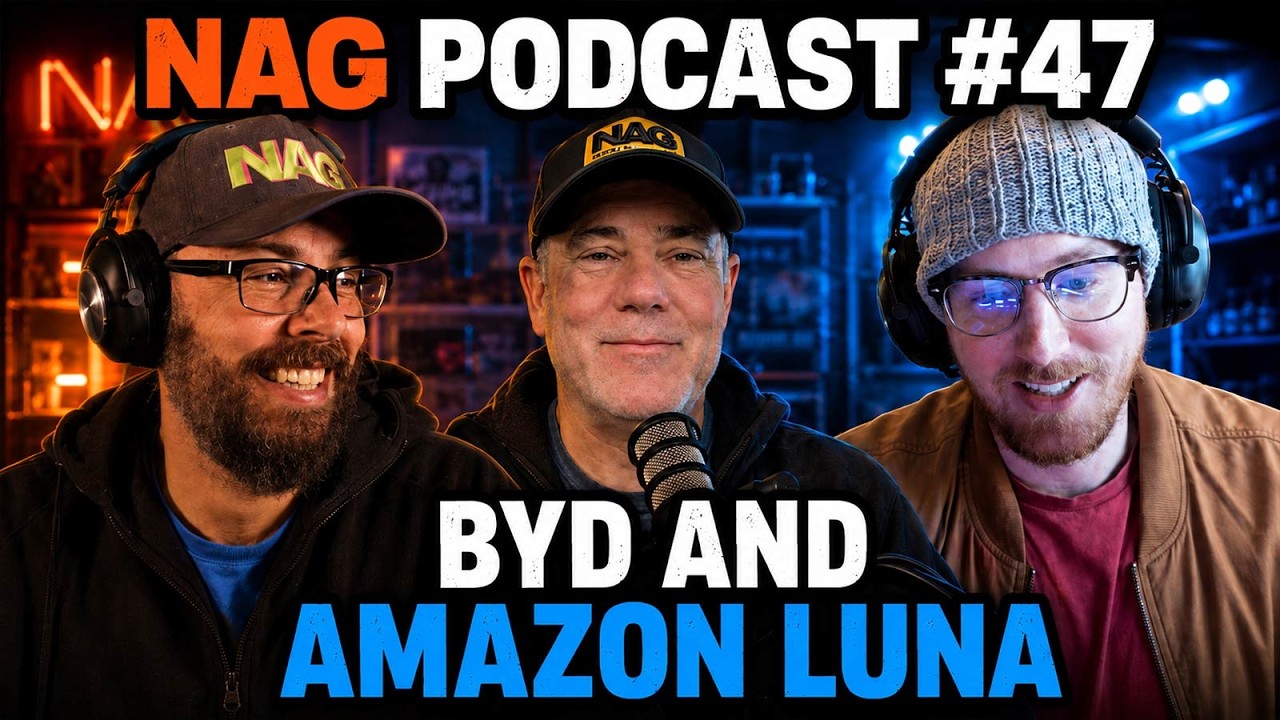 NAG Live Podcast #47: BYD and Amazon Luna in the house