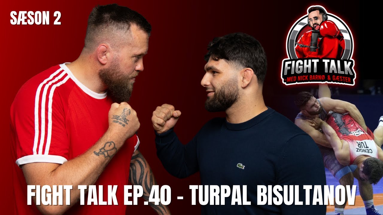 Fight Talk Ep.40 - Turpal Bisultanov - YouTube