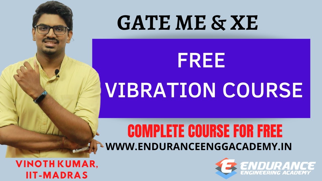 Vibration Free Course | Full Course | GATE-ME & GATE-XE | GATE-2023 ...