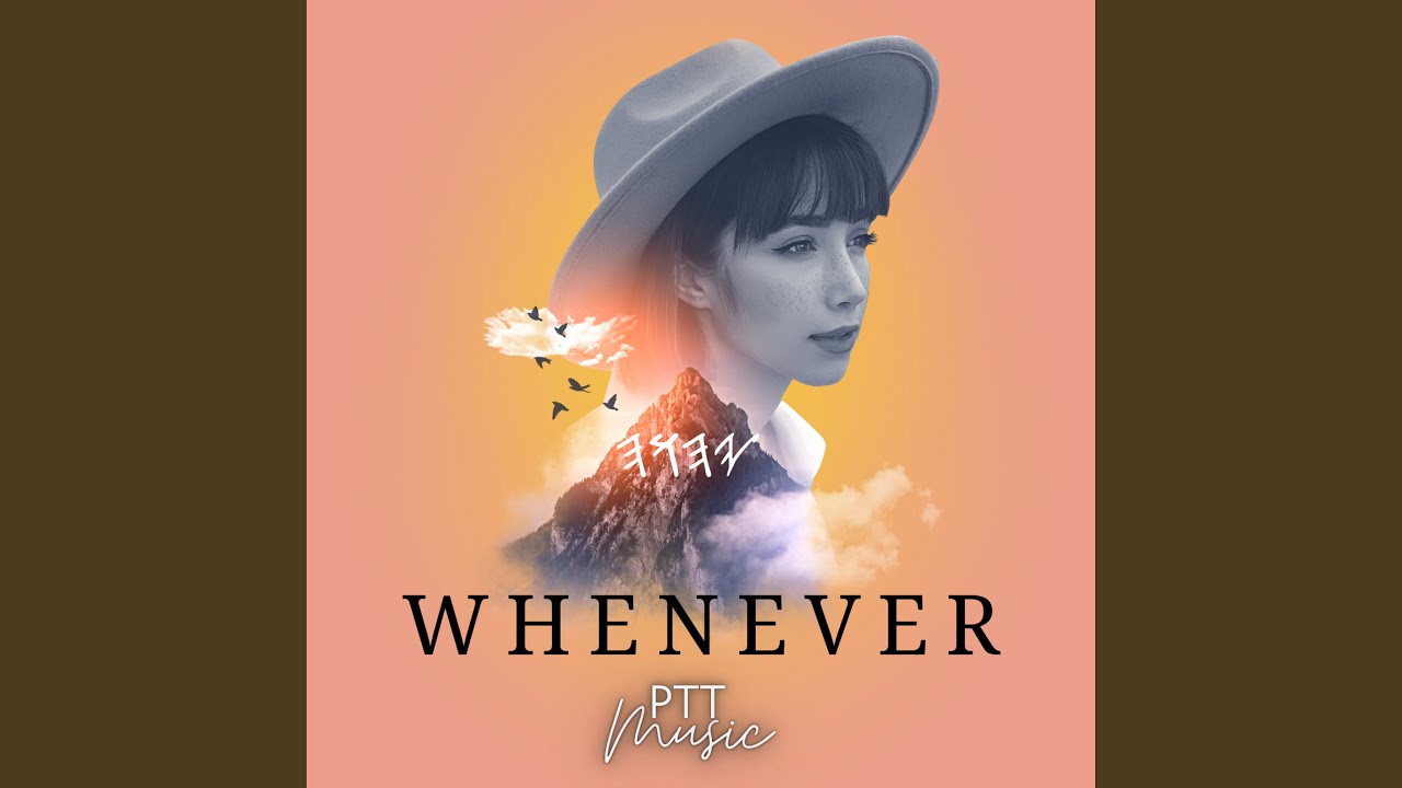Whenever - YouTube