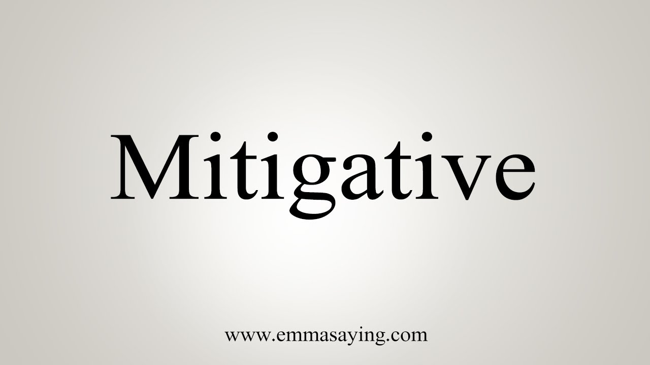 How To Say Mitigative - YouTube