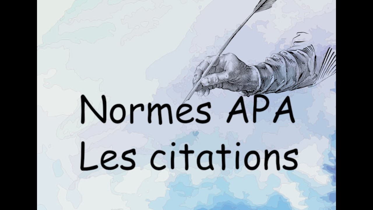 Normes APA Les citations - YouTube