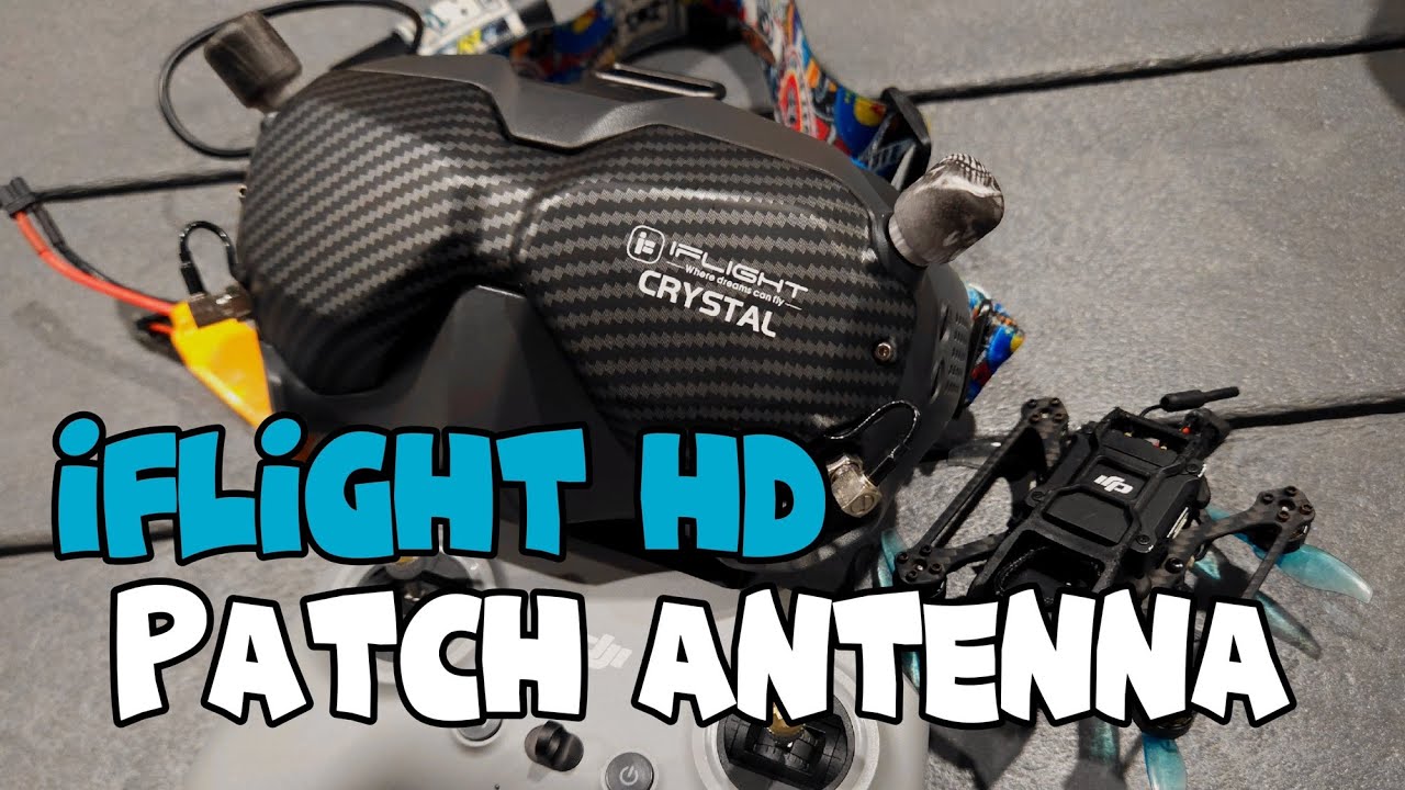 Testing Out The iFlight HD Crystal Patch Antenna - YouTube