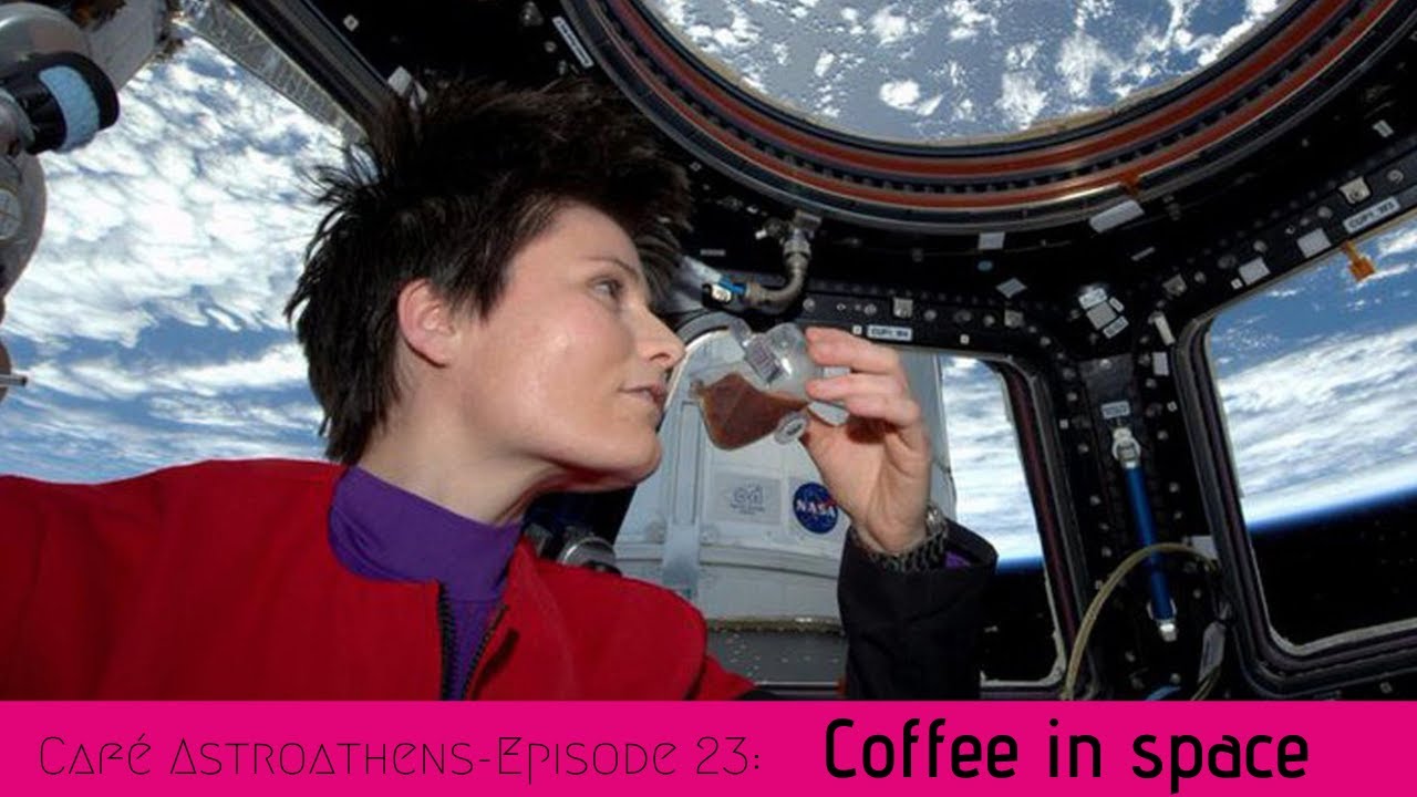 Café Astroathens - Episode 23: Coffee in space - YouTube