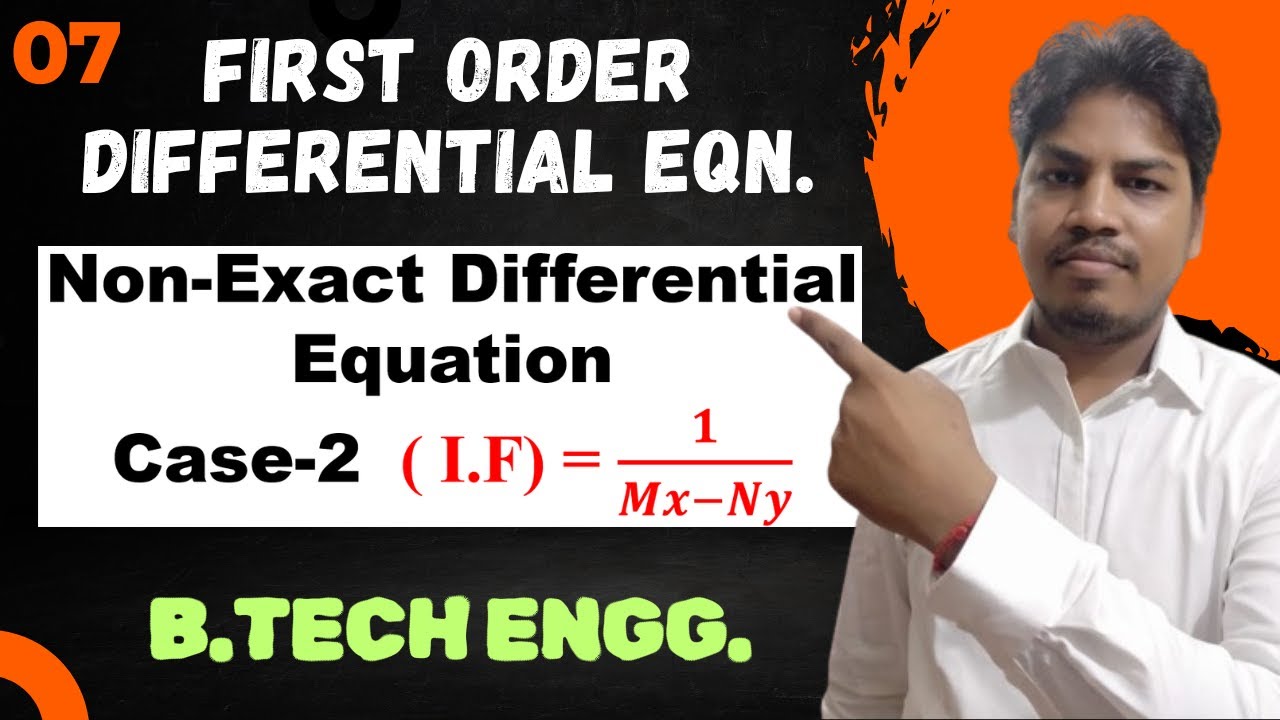 Non Exact Differential Equation case-2 | Differential Equation | first ...
