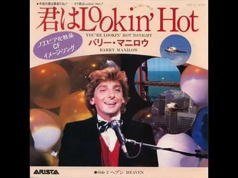 Barry Manilow - You're lookin' hot tonight 1983 - YouTube