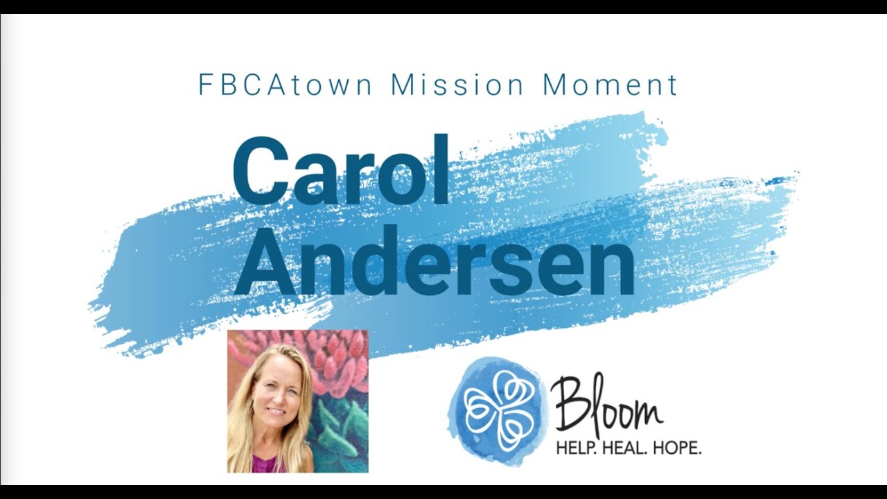 Missions Spotlight - Carol Andersen (Bloom) - YouTube