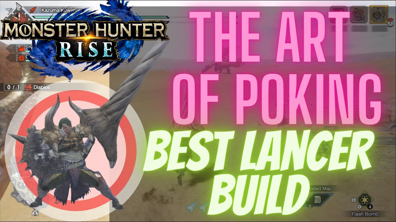 Monster Hunter Rise The Art of Poking - Best Lancer Build - YouTube