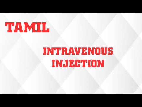 INTRAVENOUS INJECTION IN TAMIL - YouTube