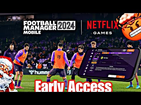 Football Manager 24 Mobile EARLY ACCESS IS HERE - FM24 MOBILE - YouTube