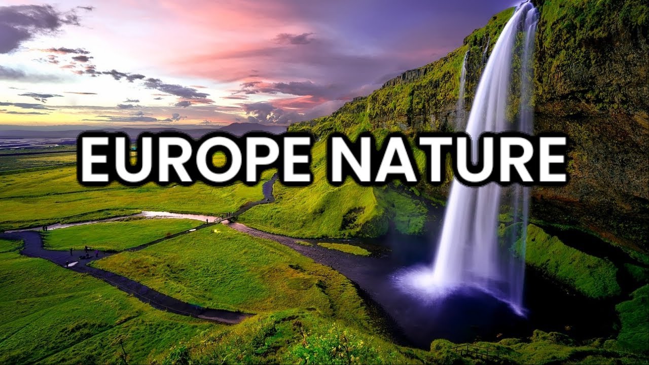 Best nature in Europe part 2 | Most beautiful nature in Europe | Europe ...