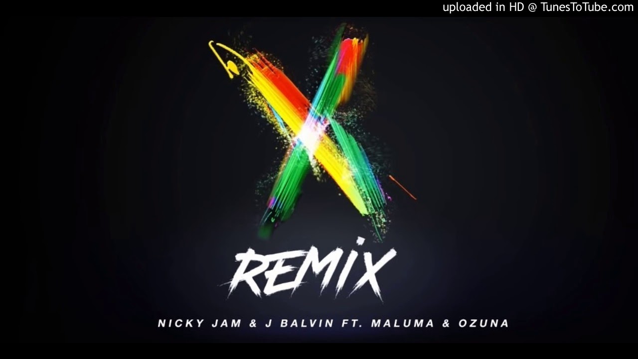 X Remix - Nicky Jam x J Balvin x Ozuna x Maluma - YouTube