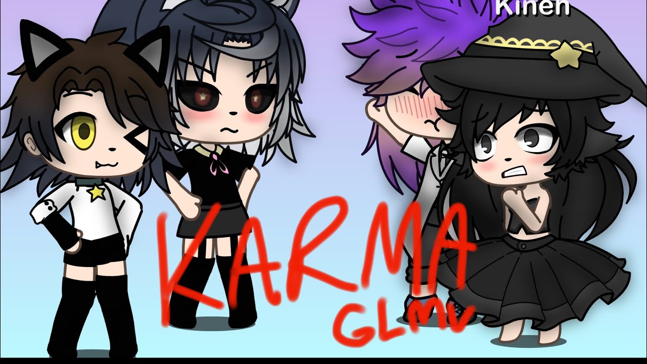 KARMA | GLMV - YouTube