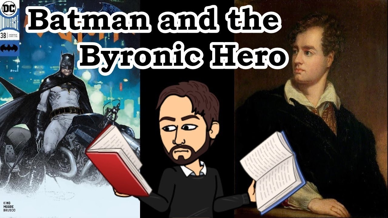 Batman And The Byronic Hero YouTube batman-and-the-byronic-hero-youtube