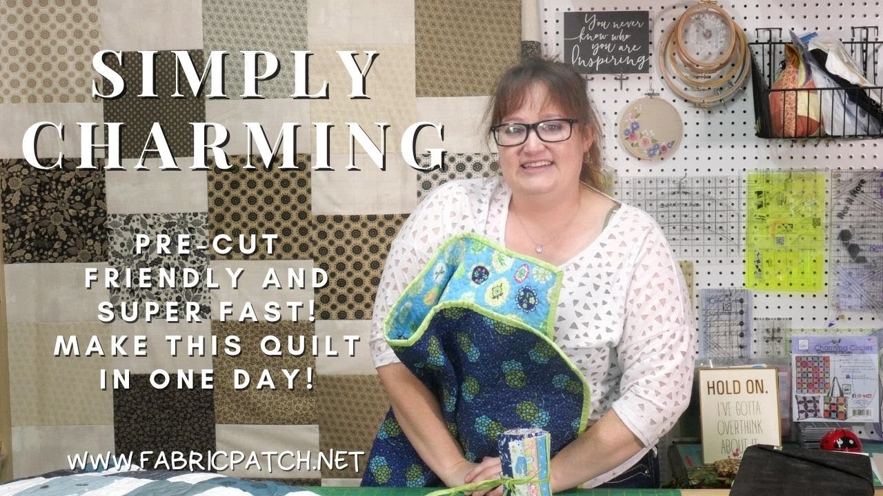 Make a Quilt in A Day!! Simply Charming Tutorial - YouTube