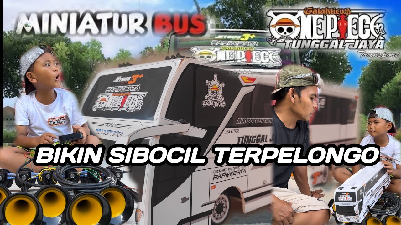 TUNGGAL JAYA ONE PIECE☠️☠️‼️MEMBUAT MINIATUR BUS - YouTube