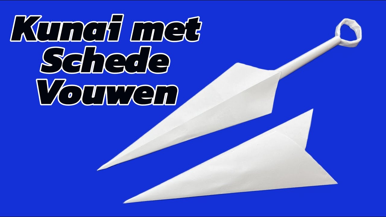Kunai Mes Vouwen | Hoe een Papieren Kunai mes met schede te vouwen ...