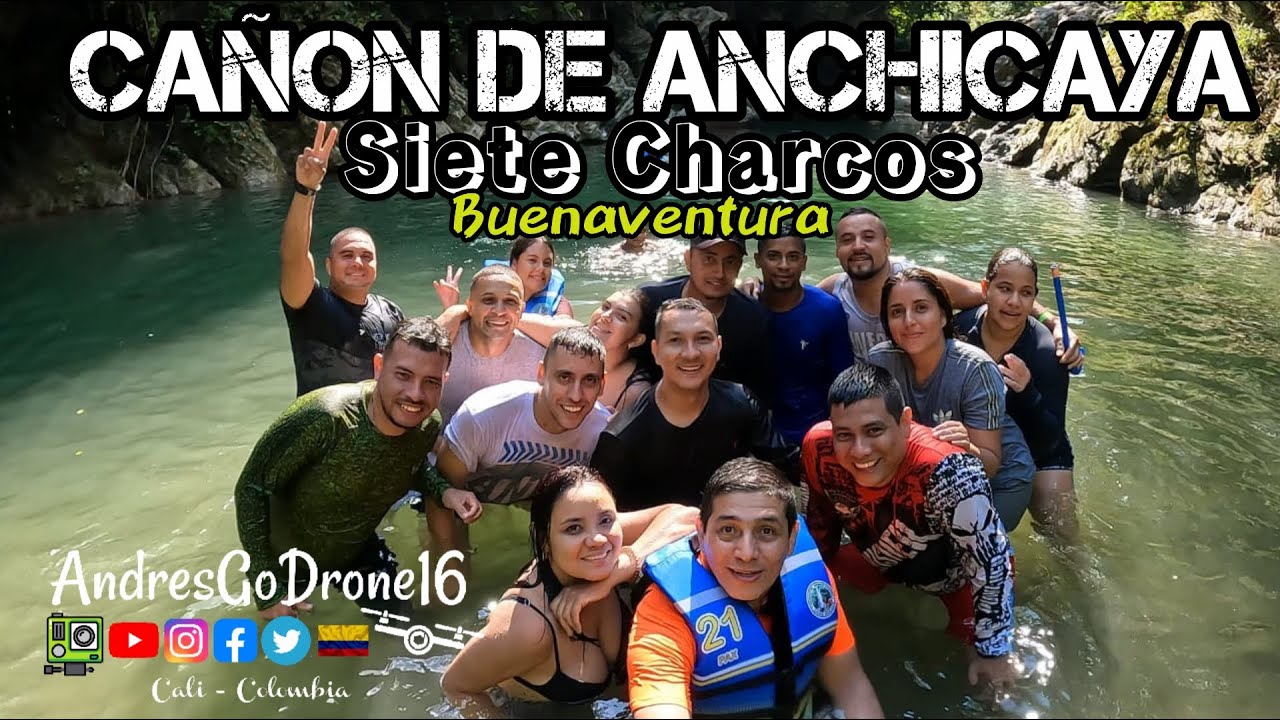 Cañón De Anchicaya (Siete Charcos) Via Antigua Buenaventura.. - YouTube