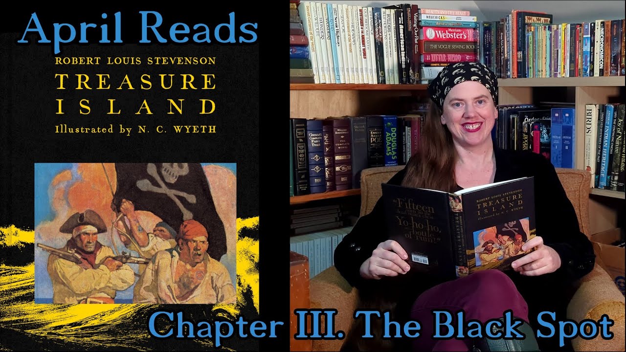 Treasure Island, Chapter 3: The Black Spot | April Reads - YouTube